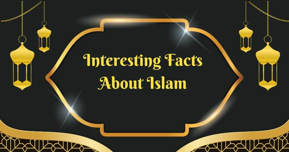 Interesting Facts About Islam - Qirat Quran Online