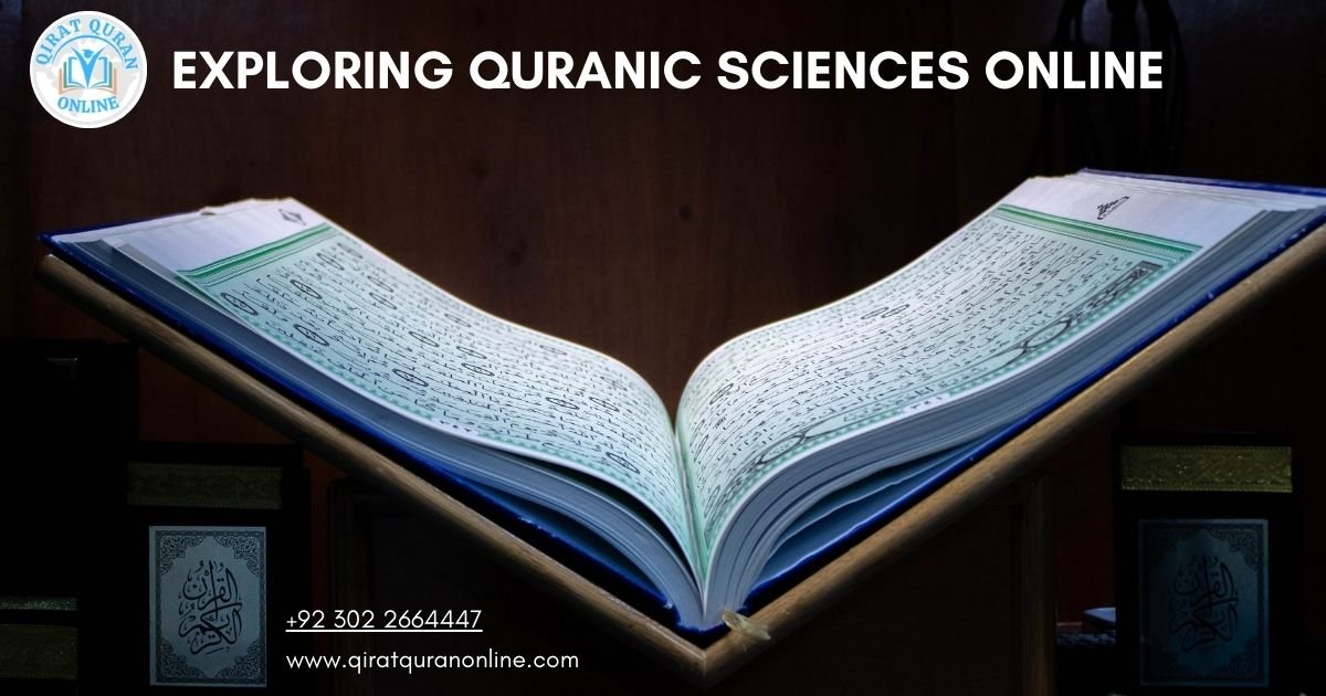 Explore Quranic Sciences Online: Learn Tafseer, Tajweed, And More ...