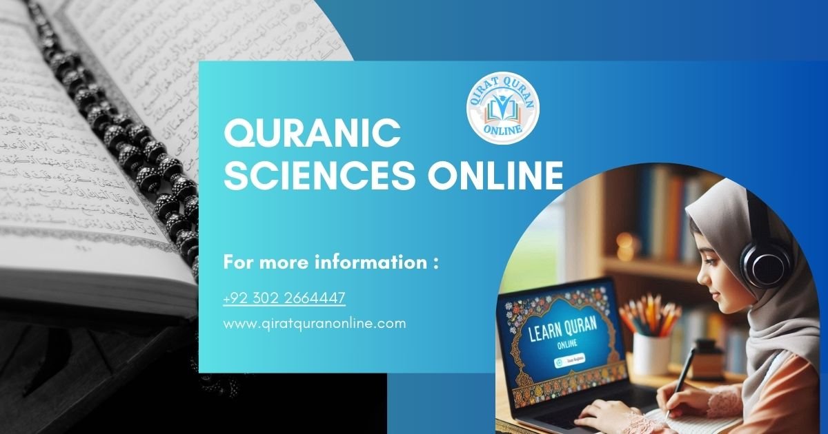 Explore Quranic Sciences Online: Learn Tafseer, Tajweed, And More | Qirat Quran Online